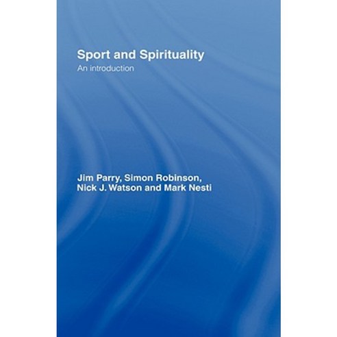 Sport and Spirituality: An Introduction Hardcover, Routledge - 가격 변동 추적 ...