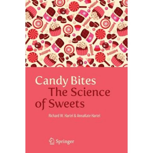 Candy Bites: The Science of Sweets Paperback, Copernicus Books - 가격 변동 ...