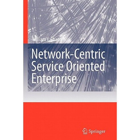 Network-Centric Service Oriented Enterprise Paperback, Springer - 가격 변동 ...