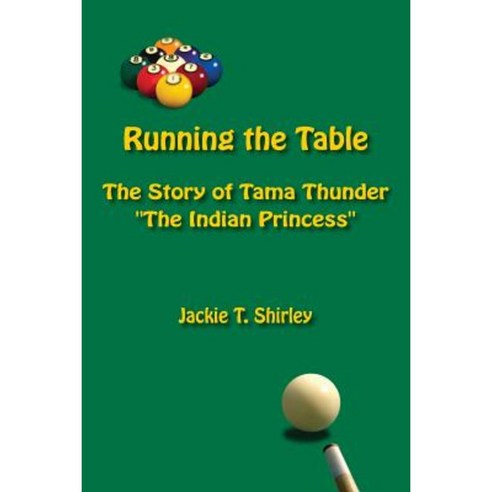 Running the Table: The Story of Tama Thunder Paperback, Createspace ...