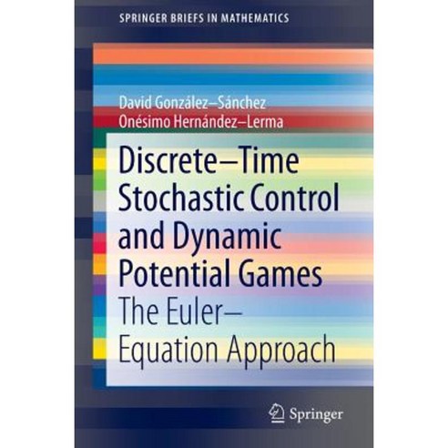 Discrete-Time Stochastic Control and Dynamic Potential Games: The Euler-Equatio