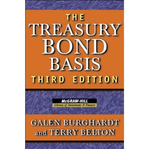 The Treasury Bond Basis: An In-Depth Analysis for Hedgers Speculators ...