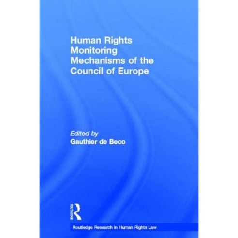 Human Rights Monitoring Mechanisms of the Council of Europe Hardcover ...