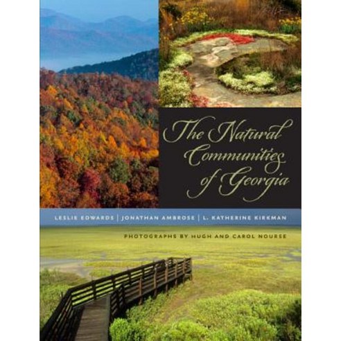 The Natural Communities of Georgia Hardcover, University of Georgia ...