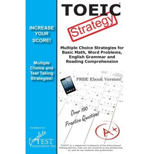 Toeic Strategy! Winning Multiple Choice Strategies for the Toeic Exam Paperback