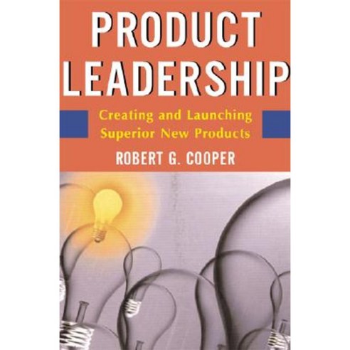 Product Leadership: Pathways to Profitable Innovation Hardcover, Basic ...