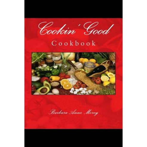 Cookin'' Good: Cookbook Paperback, Createspace - 가격 변동 추적 그래프 - 역대가
