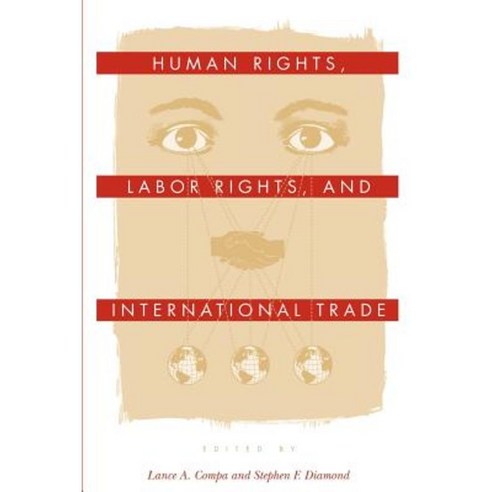 Human Rights Labor Rights and International Trade Paperback, University ...