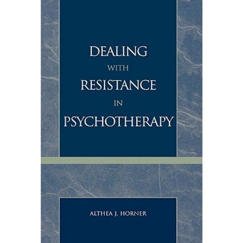 Dealing with Resistance in Pychotherapy Hardcover, Jason Aronson - 가격 ...