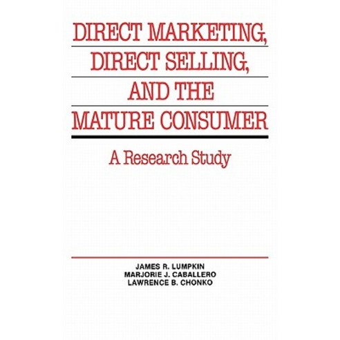 Direct Marketing Direct Selling and the Mature Consumer: A Research ...