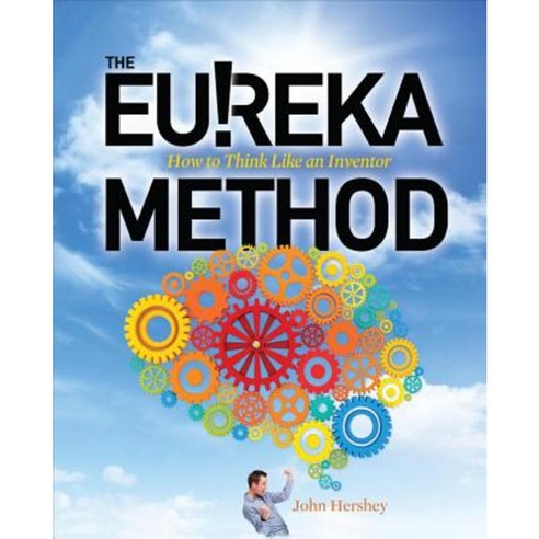 The Eureka Method: How to Think Like an Inventor Paperback, McGraw-Hill ...