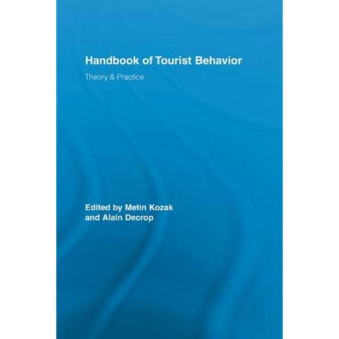 Handbook of Tourist Behavior: Theory & Practice Paperback, Routledge ...