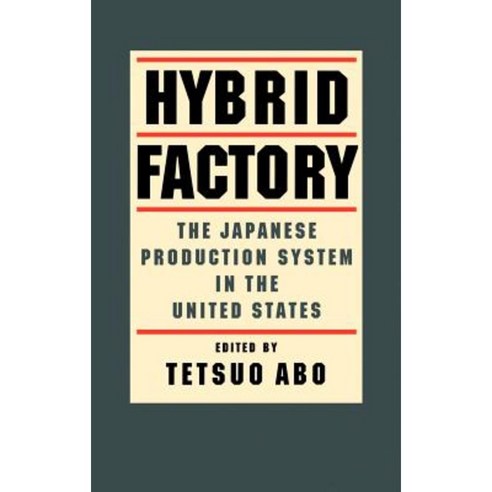 The Japanese Production System in the United States Hardcover, Oxford ...