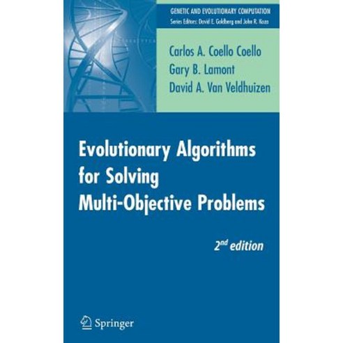 Evolutionary Algorithms for Solving Multi-Objective Problems Hardcover, Springe