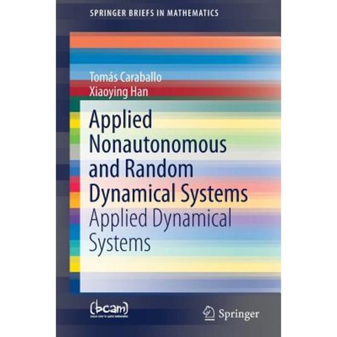 Applied Nonautonomous and Random Dynamical Systems: Applied Dynamical Systems P