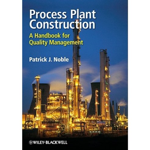 Process Plant Construction: A Handbook for Quality Management Hardcover ...