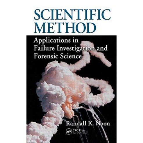 Scientific Method: Applications in Failure Investigation and Forensic ...