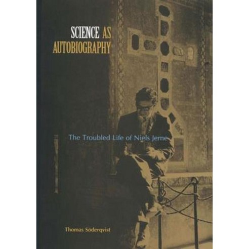 Science as Autobiography: The Troubled Life of Niels Jerne Hardcover ...
