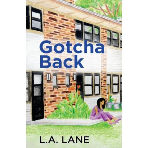 Gotcha Back Paperback, La Lane Books LLC - 가격 변동 추적 그래프 - 역대가