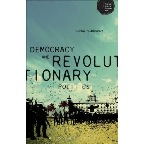 Democracy and Revolutionary Politics Hardcover, Bloomsbury Academic ...