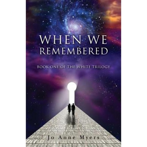 When We Remembered: Book One of the White Trilogy Paperback, Sunstone ...