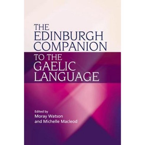 The Edinburgh Companion to the Gaelic Language Paperback, Edinburgh ...