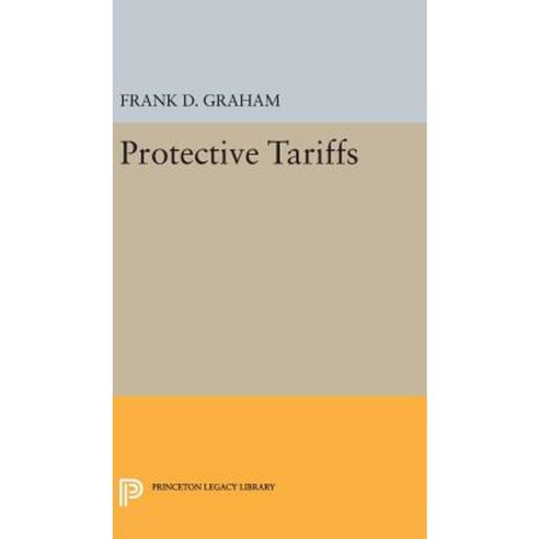 Protective Tariffs Hardcover, Princeton University Press - 가격 변동 추적 그래프 ...