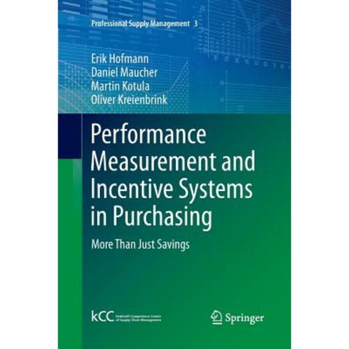 Performance Measurement and Incentive Systems in Purchasing: More Than ...