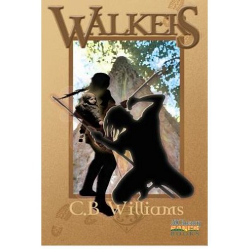 Walkers: Book One of the Walkers Trilogy Paperback, Alchemy Ranch Books ...