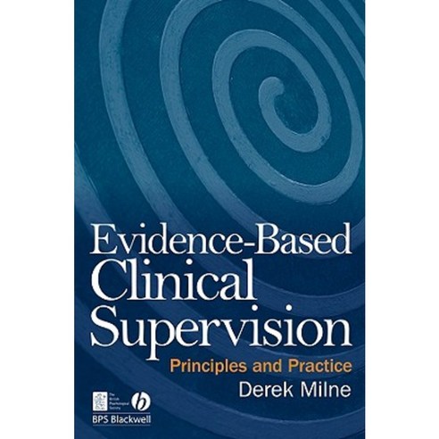 Evidence-Based Clinical Supervision: Principles and Practice Paperback ...