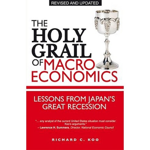 The Holy Grail of Macroeconomics: Lessons from Japan''s Great Recession ...