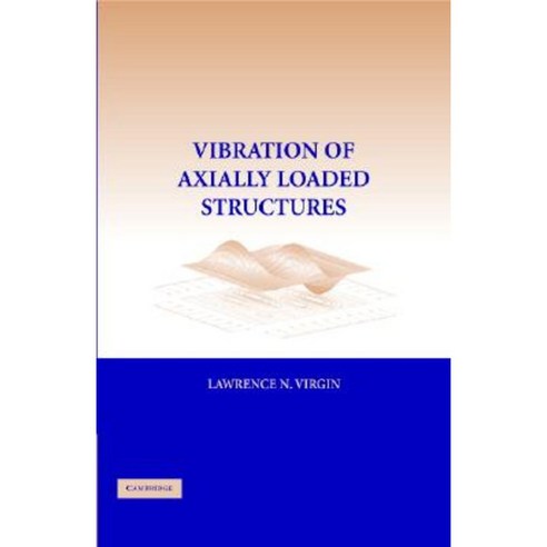 Vibration of Axially Loaded Structures Hardcover, Cambridge University ...