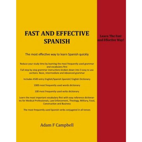 Fast and Effective Spanish: The Fast and Effective Way! Paperback ...