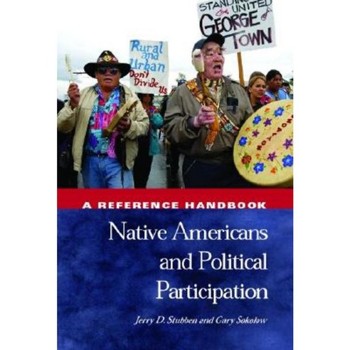 Native Americans and Political Participation: A Reference Handbook ...