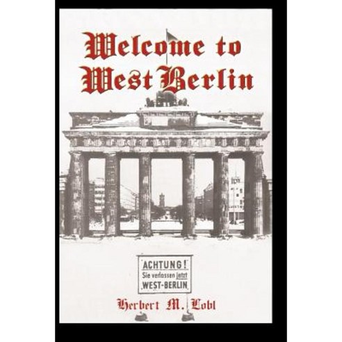 Welcome to West Berlin Hardcover, Xlibris Corporation - 가격 변동 추적 그래프 - 역대가