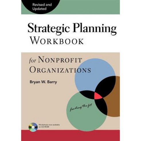 Strategic Planning Workbook for Nonprofit Organizations Revised and ...