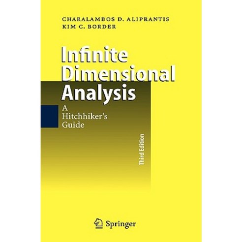 Infinite Dimensional Analysis: A Hitchhiker''s Guide Hardcover, Springer - 가격 변