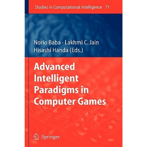 Advanced Intelligent Paradigms in Computer Games Hardcover, Springer ...