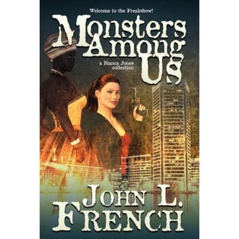 Monsters Among Us: A Bianca Jones Collection Paperback, Padwolf ...