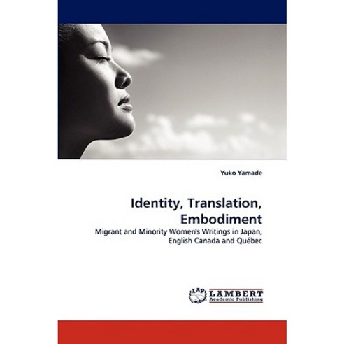 Identity Translation Embodiment Paperback, LAP Lambert Academic ...