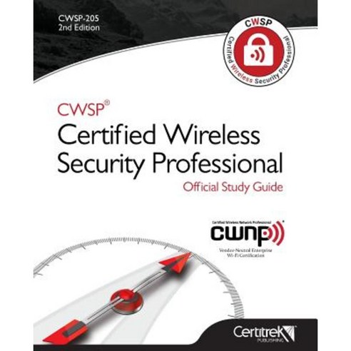 Cwsp (R)Certified Wireless Security Professional Official Study Guide ...