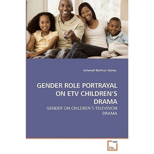 Gender Role Portrayal on Etv Children''s Drama Paperback, VDM Verlag ...