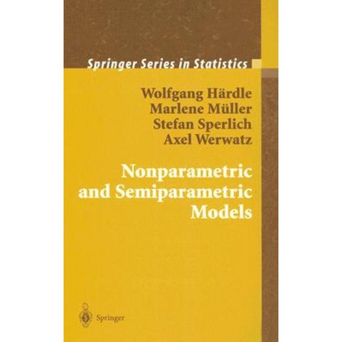 Nonparametric and Semiparametric Models Hardcover, Springer - 가격 변동 추적 ...