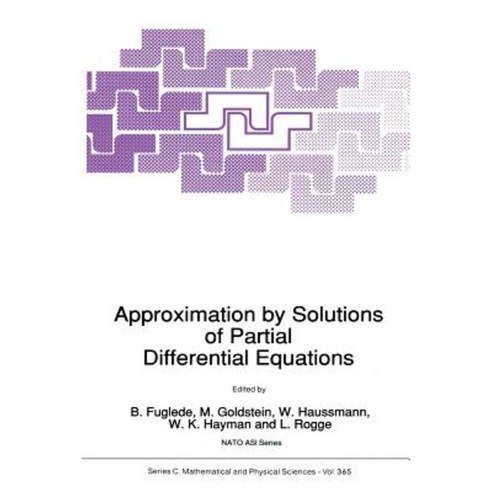 Approximation by Solutions of Partial Differential Equations Paperback, Springe