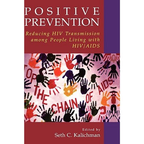 Positive Prevention: Reducing HIV Transmission Among People Living with ...