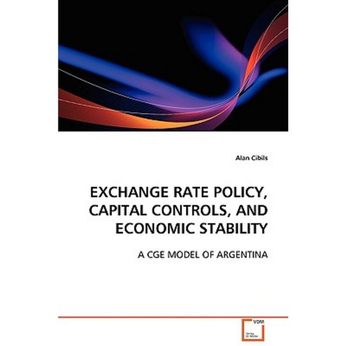 Exchange Rate Policy Capital Controls and Economic Stability Paperback ...