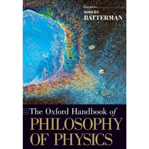 The Oxford Handbook of Philosophy of Physics Paperback, Oxford ...