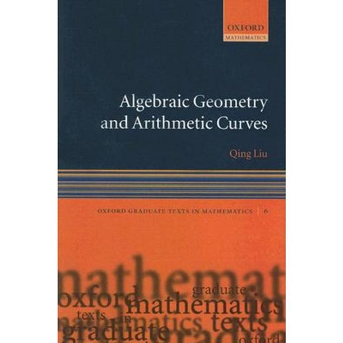 Algebraic Geometry and Arithmetic Curves Paperback, Oxford University Press, US