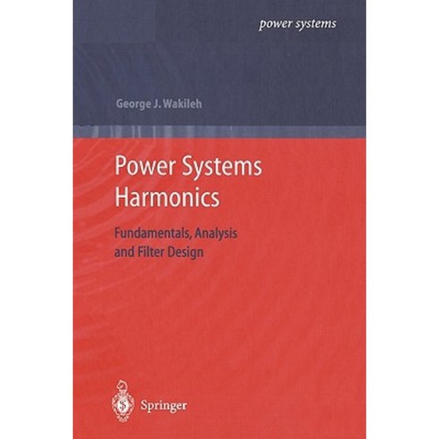 Power Systems Harmonics: Fundamentals Analysis and Filter Design ...