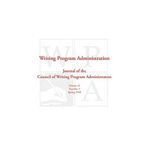 Wpa: Writing Program Administration 31.3 Paperback, Parlor Press - 가격 ...
